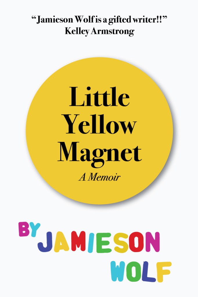 Little Yellow Magnet – Jamieson Wolf